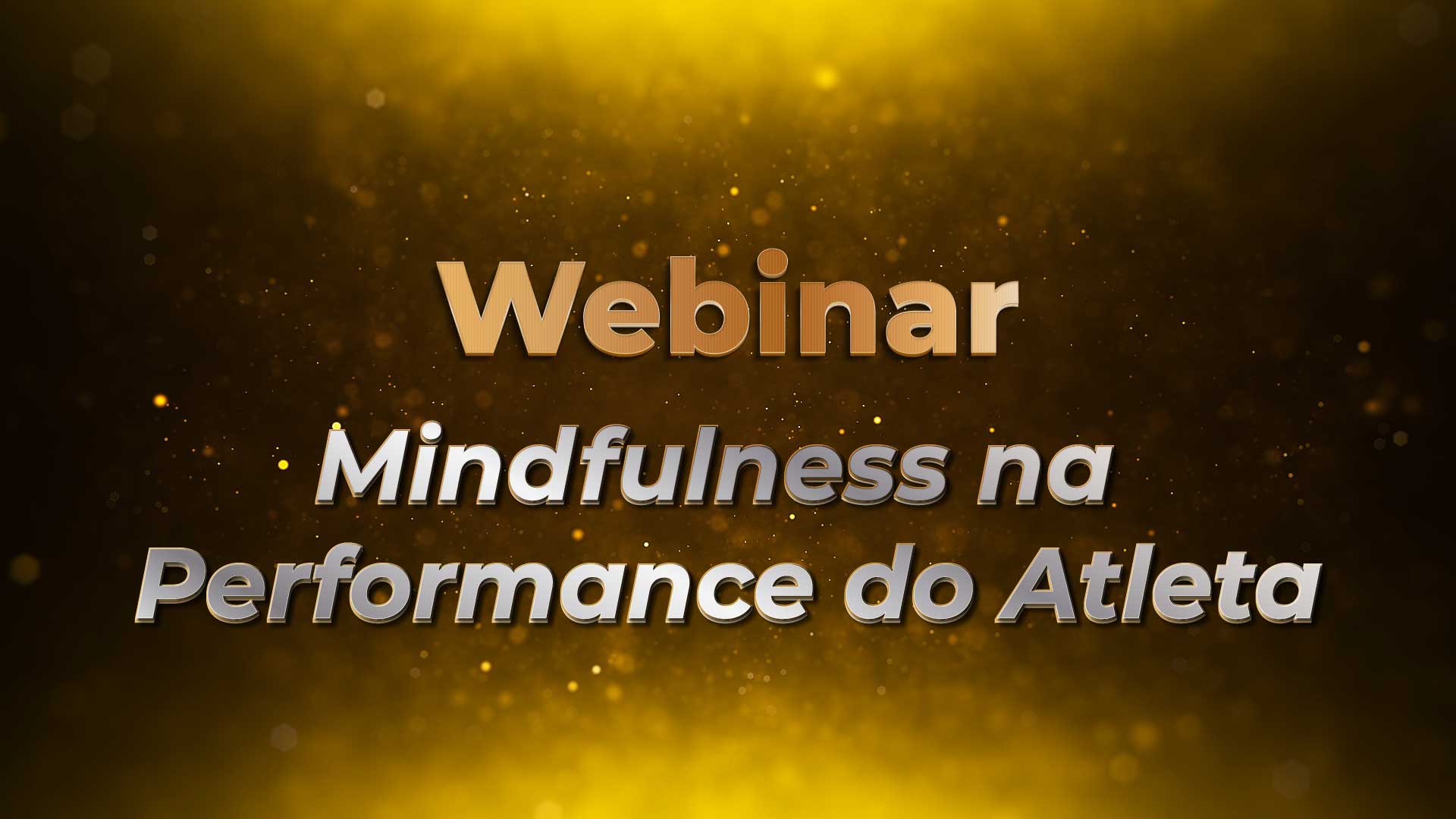 Webinar - Mindfulness na Performance do Atleta - Polarize Poker
